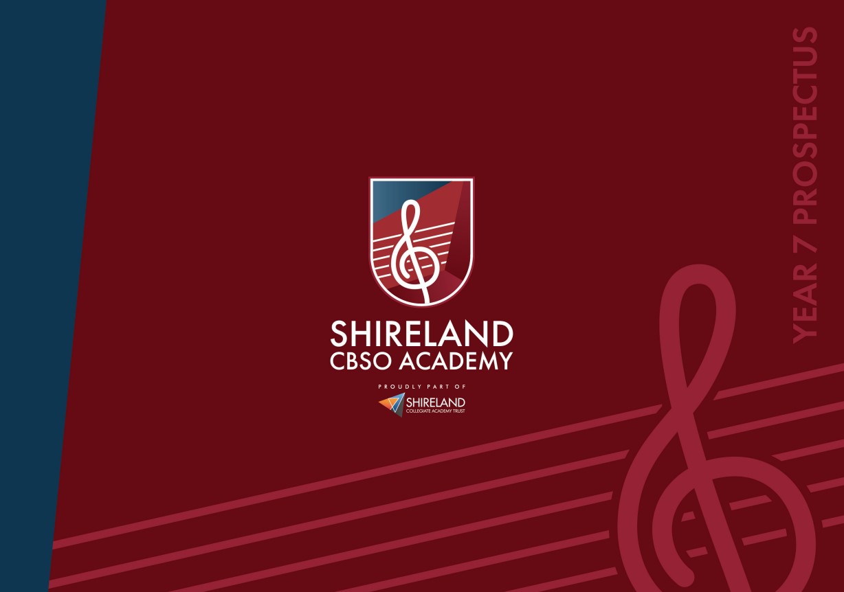 Year 7 prospectus - now available - Shireland CBSO Academy