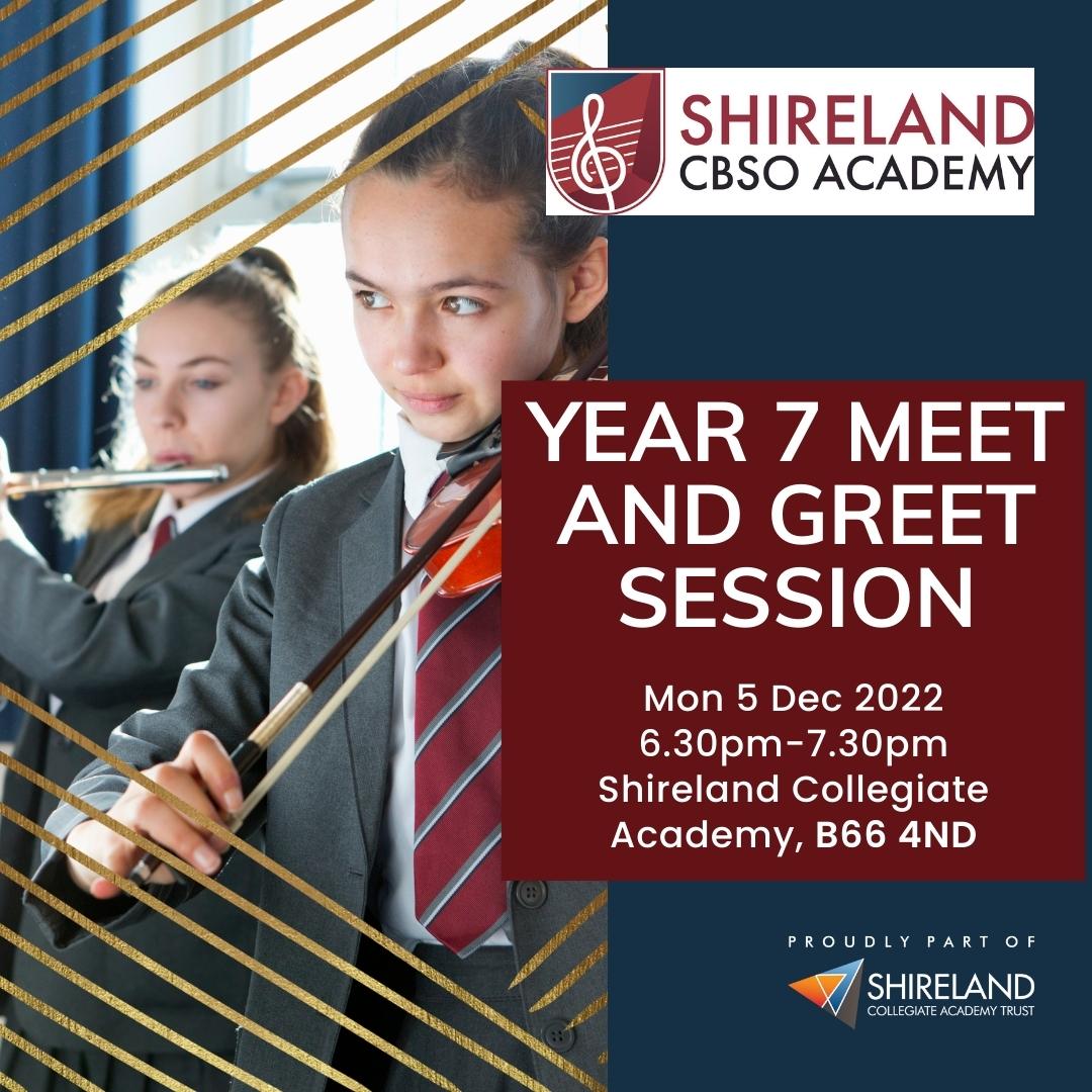 Year 7 meet and greet session - Monday 5 December - Shireland CBSO Academy