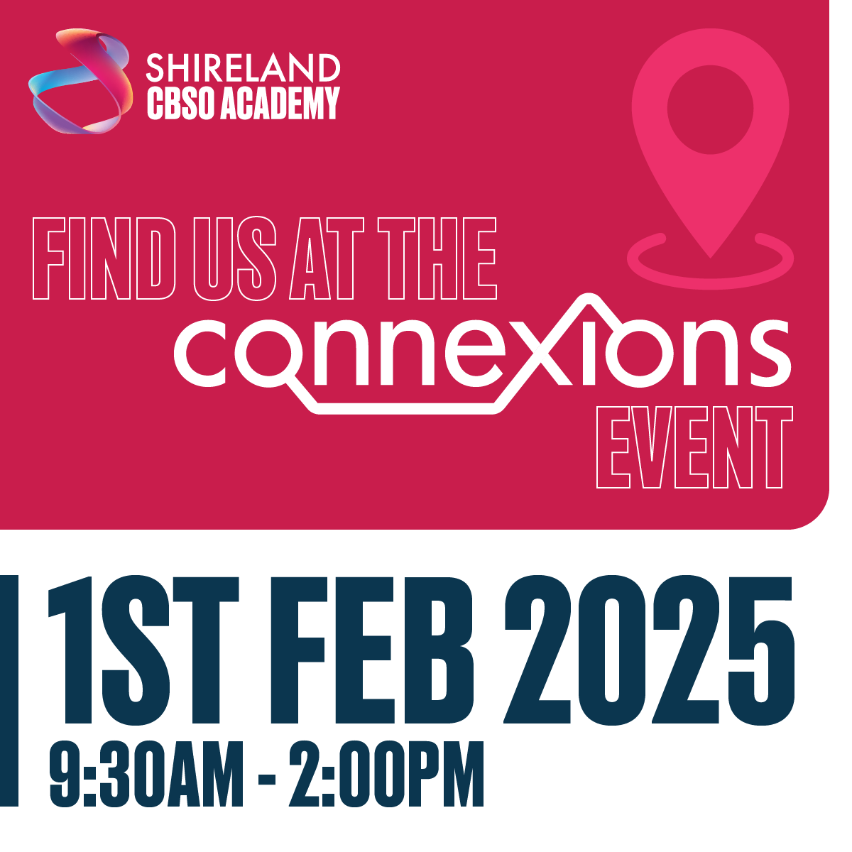 Connexions Careers Fair February 2025: Shape Your Future With Shireland ...